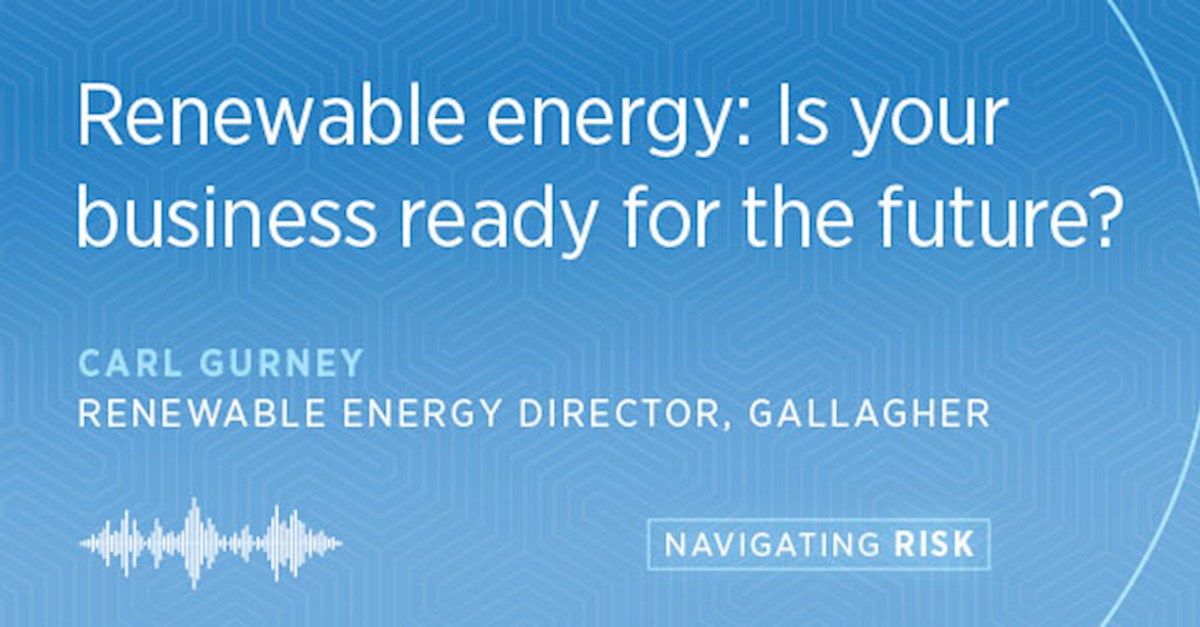 Renewable energy – is your business ready for the future? | AJG United ...